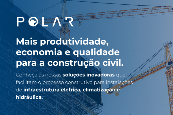 Polar - Componentes para facilitar seu processo construtivo